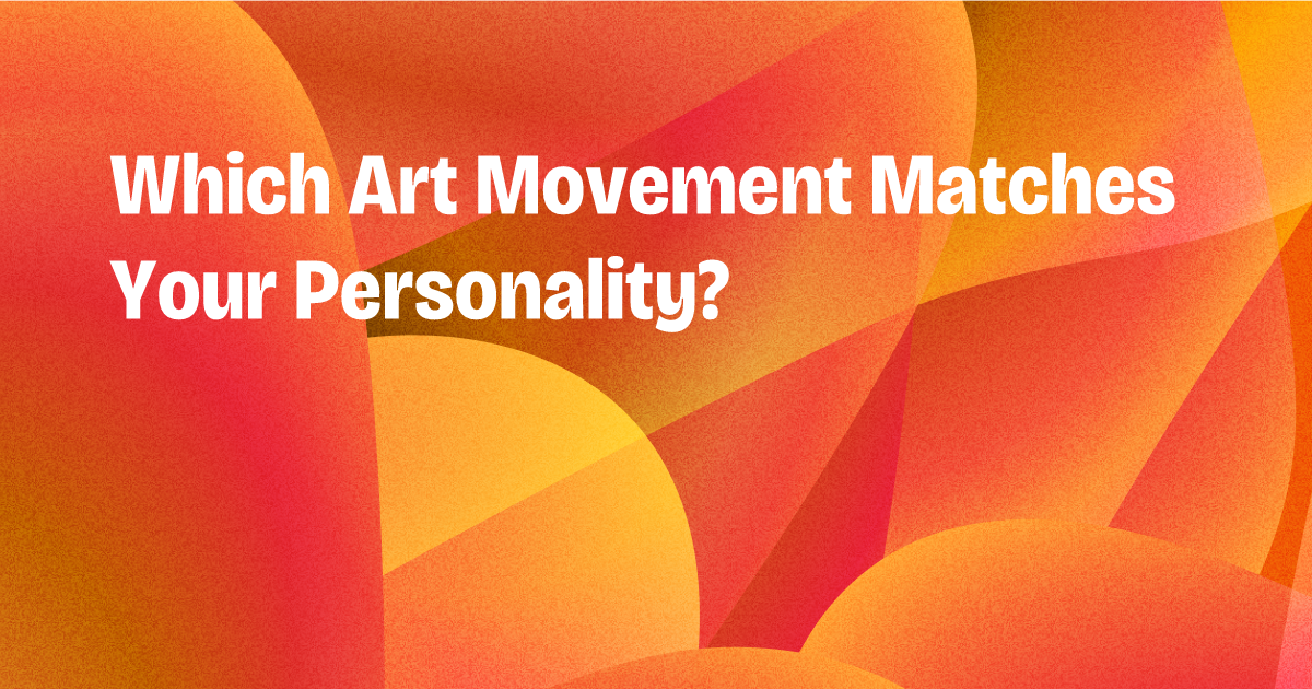 Which Art Movement Matches Your Personality? | Oil on Canvas — Learn ...