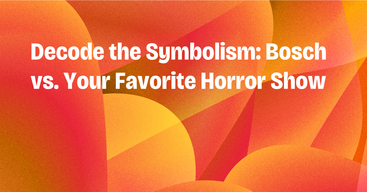 Decode the Symbolism: Bosch vs. Your Favorite Horror Show | Oil on Canvas — Learn History of Art